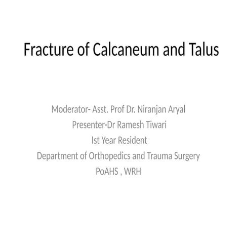 Fracture Of Calcaneum and Talus trea.pptx