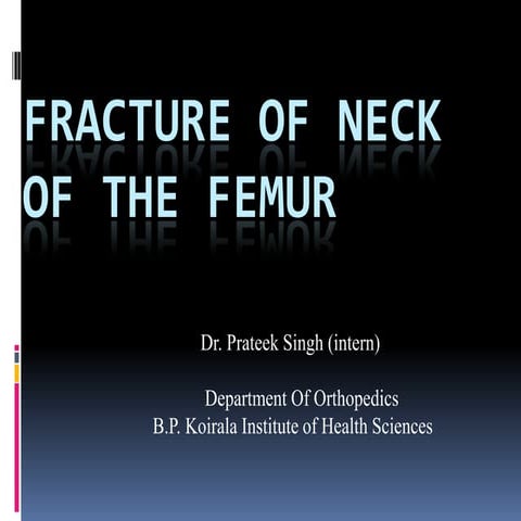 Fracture neck of femur | PPTX