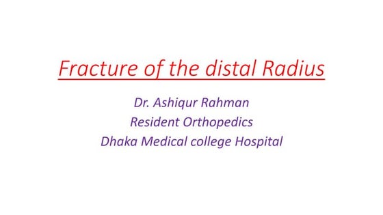 Distal End Radius Fractures - Colles, Smiths & Bartons | PPTX