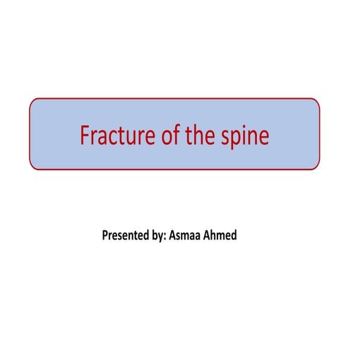 Fracture of the Spine as one of the major orthopedic trauma .pdf
