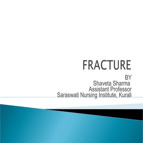 Fracture ppts | PPT