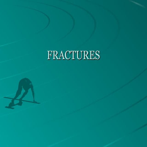 Fractures | PPT
