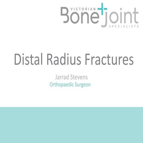 Distal Radius and Wrist Fractures | PPTX