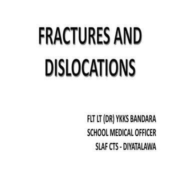 Fractures and dislocations | PPTX