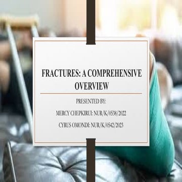 FRACTURES ASSIGNMENT.pptx for upgrading nursing students | PPTX
