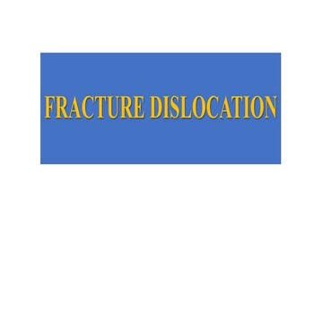FRACTURES & DISLOCATIONS general overview.pptx