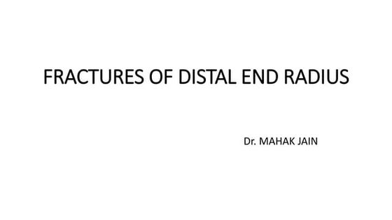 Distal End Radius Fractures - Colles, Smiths & Bartons | PPT
