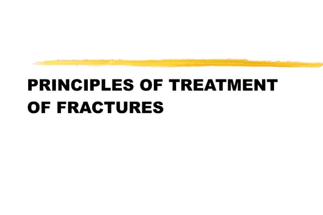 Basic Principles of Fracture Management | PDF