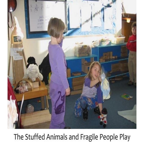 Stuffed Animals and Fragile People Play | PDF