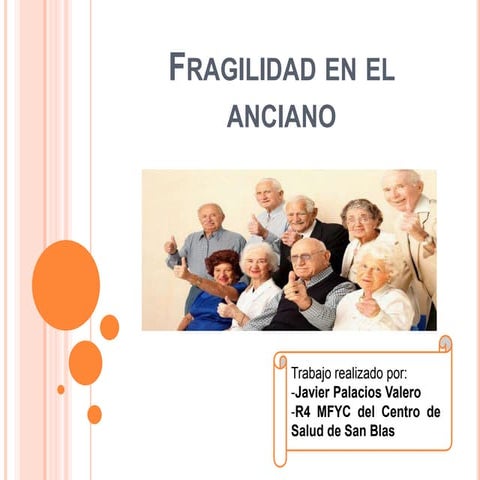 Fragilidad en el anciano | PPTX
