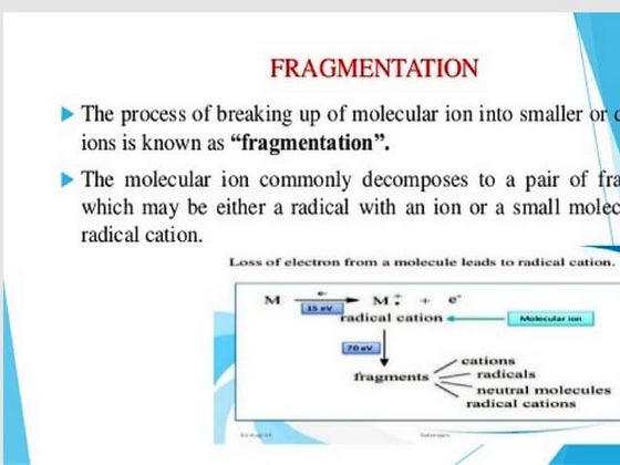 Mass fragmentation & rules | PPTX | Chemistry | Science