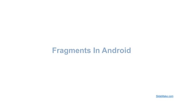 Fragments In Androidpptx
