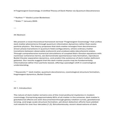 Fragmergent Cosmology, A Unified Theory of Dark Matter via Quantum ...