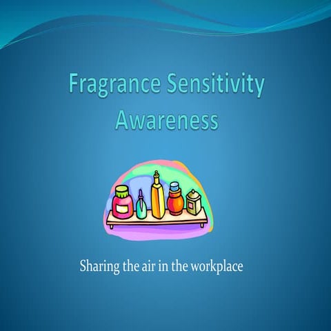 Fragrance Sensitivity Awareness | PPTX