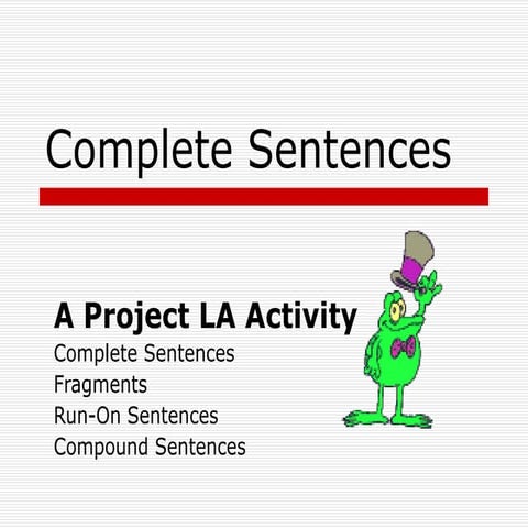 Sentences: Fragments, Run-ons & Combining | PPT | Law