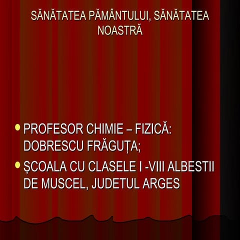 Fraguta dobrescu sănătatea pământului, sănătatea noastră | PPT
