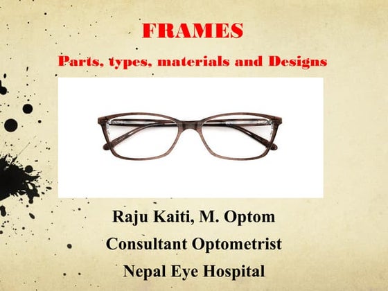 Spectacle Frame parts & types | PPT