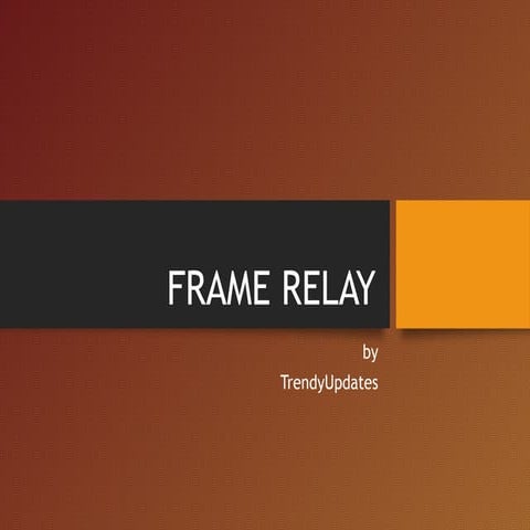 Frame Relay | PPT | Free Download