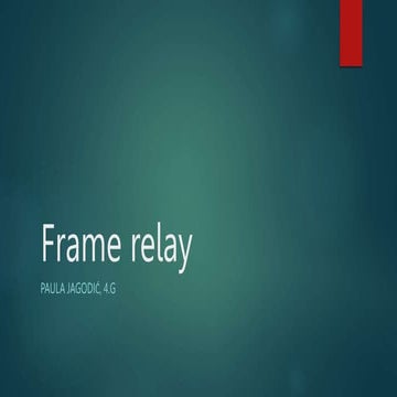 Frame Relay prezentacija iz srednje skole | PPT