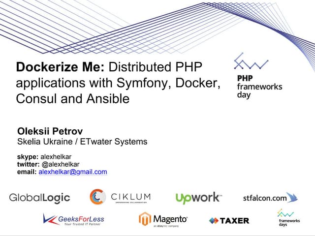 Dockerize Me Distributed Php Applications With Symfony Docker Consul And Ansible Ppt 8671