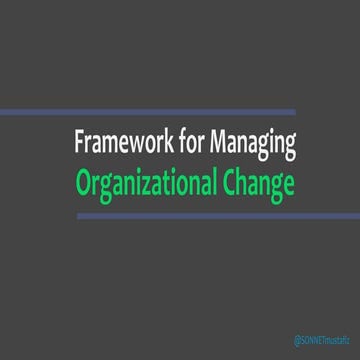 Framework for Managing Organizational Change | PPSX