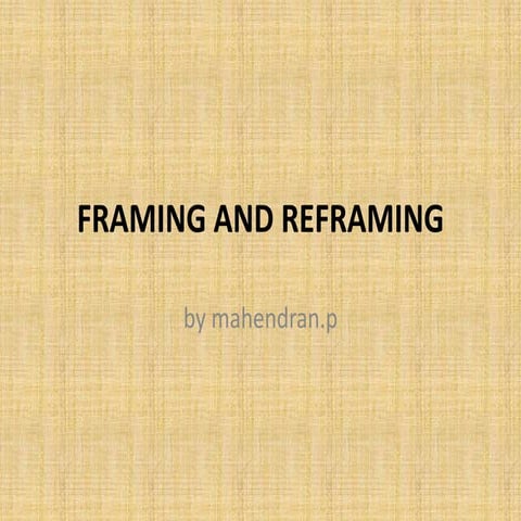 Framing and reframing | PPTX