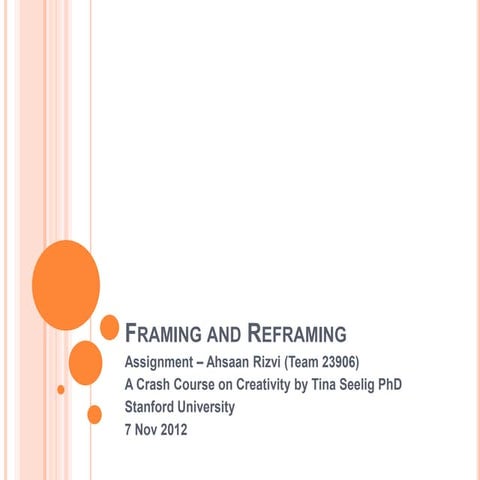 Framing and reframing Assignment | PPT