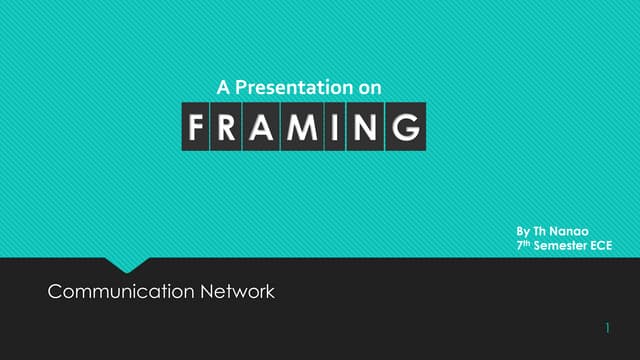 Framing In Data Link Layer Pptx 7076