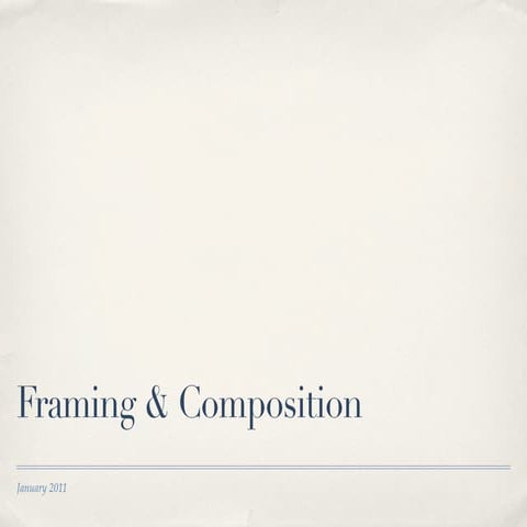 Framing & composition | KEY