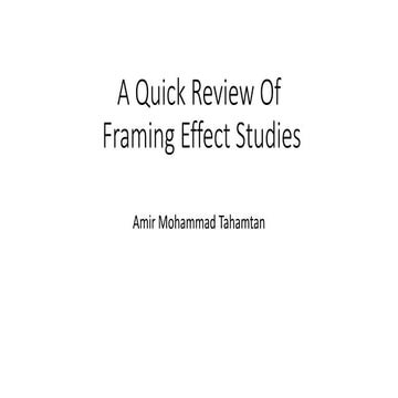 Framing effect studies | PPTX
