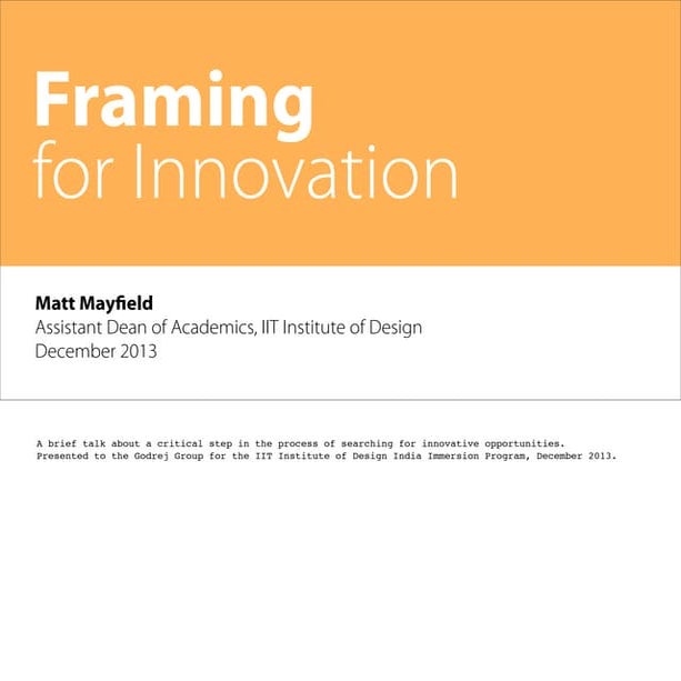 2013: Framing for Innovation | PPT