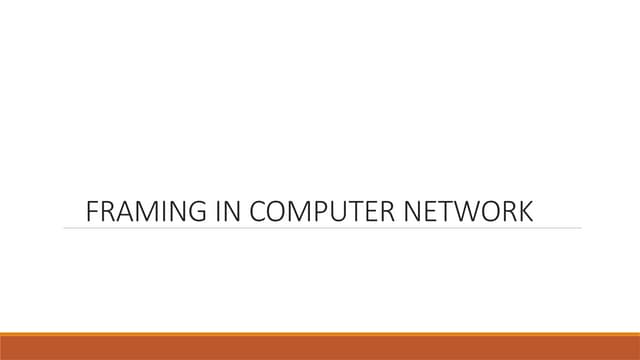 Framing in data link layer | PPTX