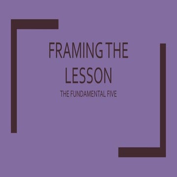 Framing the lesson | PPTX