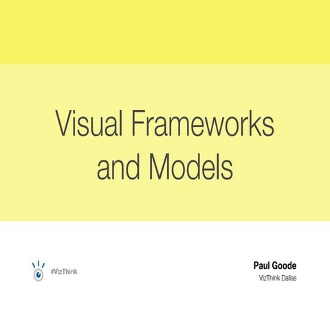 Visual Frameworks and Models | KEY