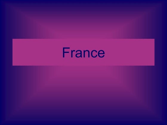 France Power Point | PPT | Europe Travel | Travel Locations