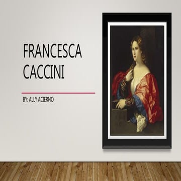 Francesca Caccini Presentation | PPTX