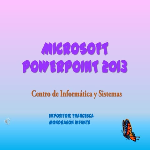 Francesca mondragón infante ppt | PPSX | Technology & Computing