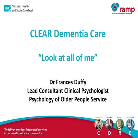 Dr Frances Duffy - CLEAR dementia care: look at all of me | PDF