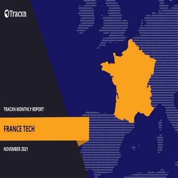 Tracxn - Geo Monthly Report - France Tech - Nov 2021 | PPTX | Venture ...