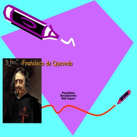 Don Francisco De Quevedo Y Villegas | PPT