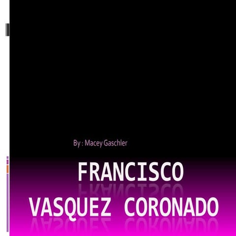 Francisco vasquez coronado | PPT