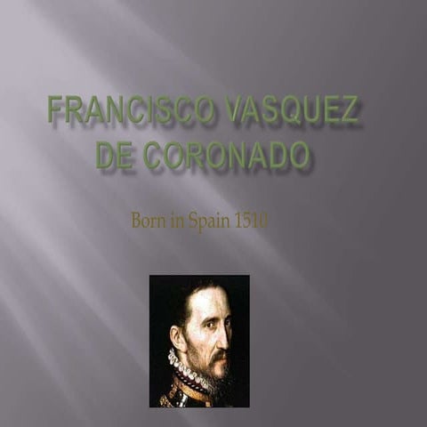 Francisco Vasquez De Coronado | PPT
