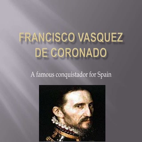 Francisco vasquez de coronado | PPT