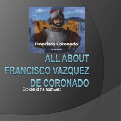 Francisco vazquez de coronado 3 | PPT