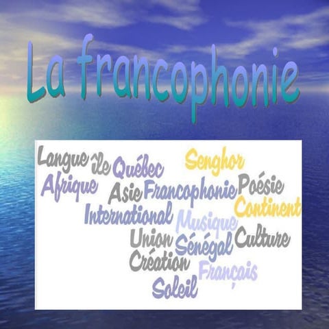 LA FRANCOPHONIE | PPT