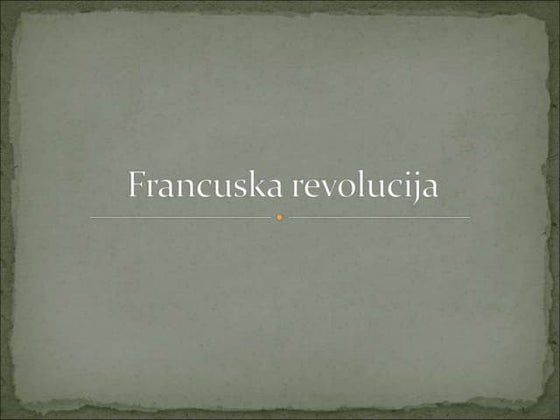 Francuska uoči revolucije | PPT