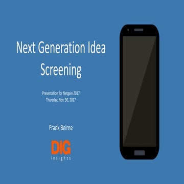 Next Generation Idea Screening | PPT