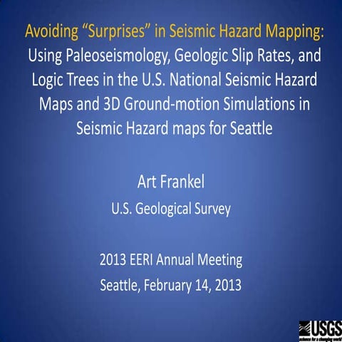 Avoiding “Surprises” in Seismic Hazard Mapping - Art Frankel | PPTX