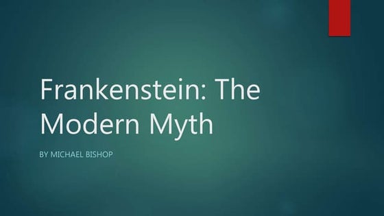 Frankenstein – a modern myth | PPT