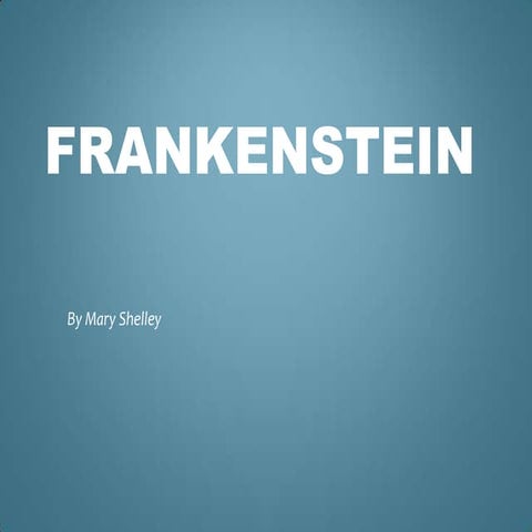 Frankenstein intro and research project intro | PPTX